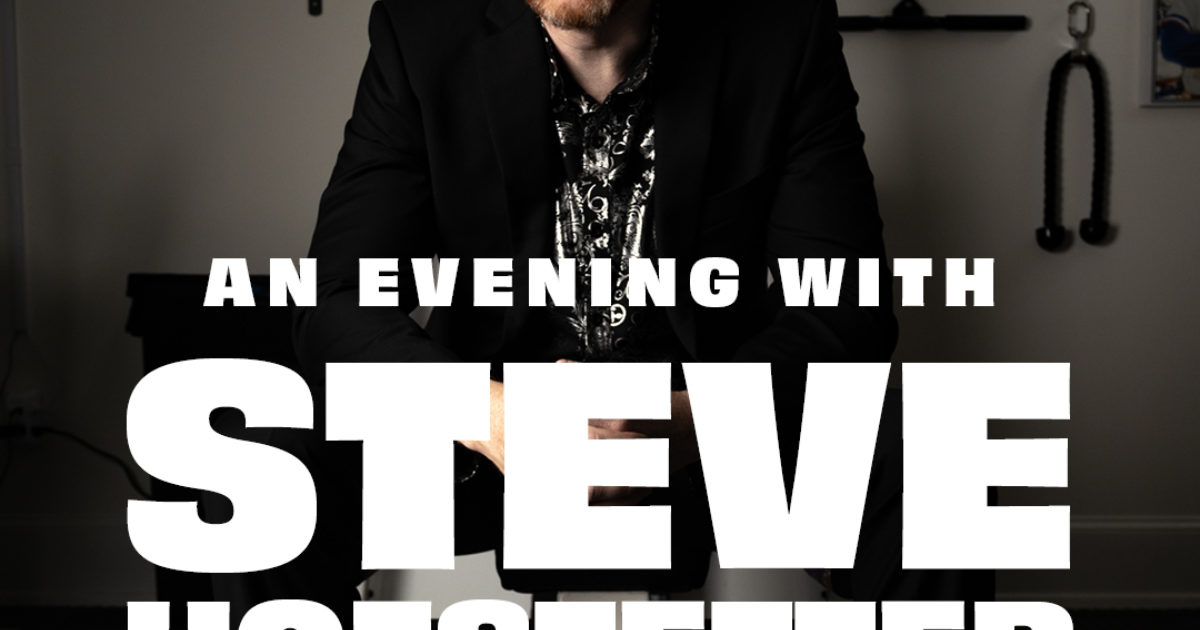 Steve Hofstetter - Evening with Steve Hofstetter | latter.no